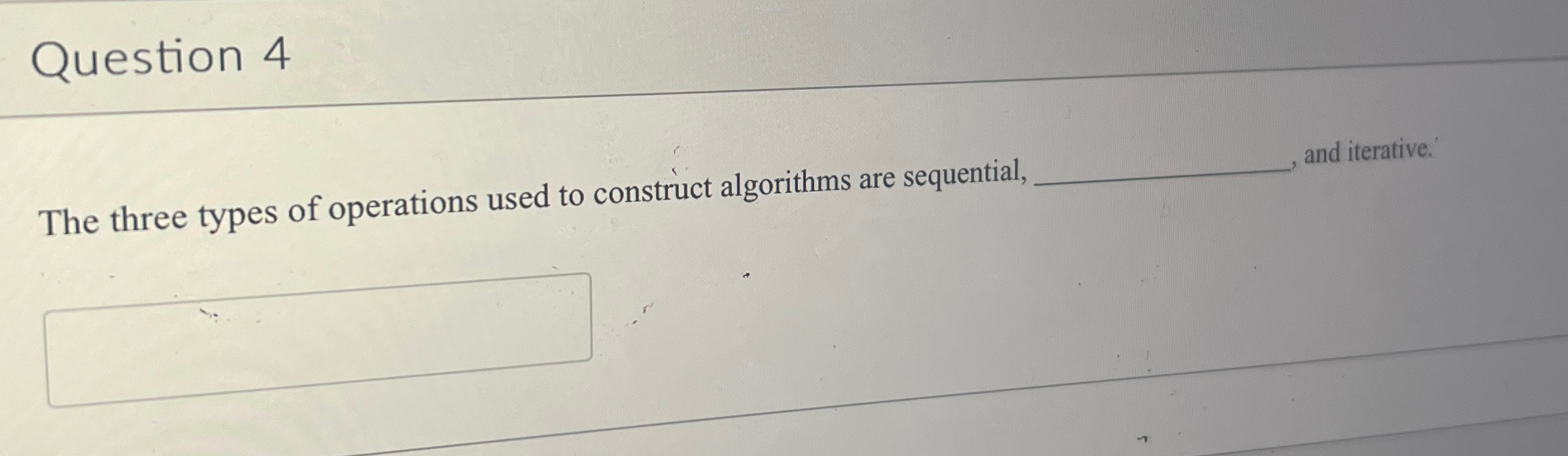 Solved Question 4The three types of operations used to | Chegg.com