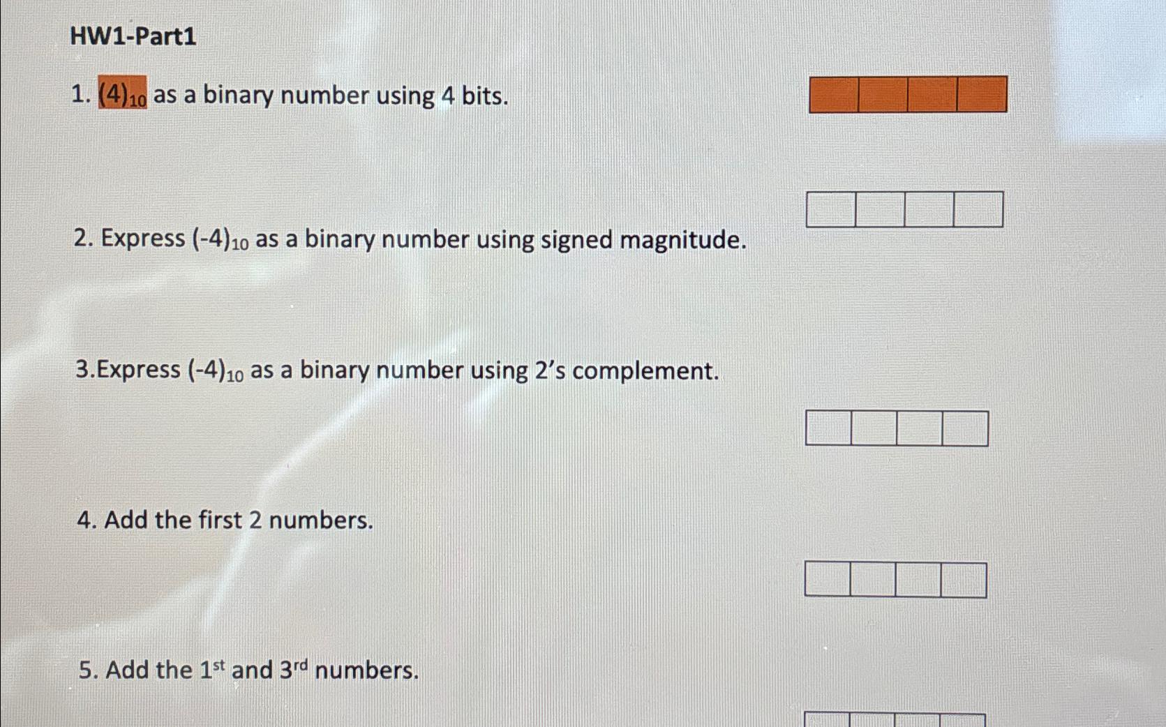 Solved HW1-Part1(4) 10 ﻿as a binary number using 4 | Chegg.com