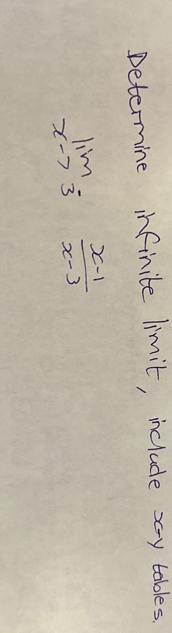 Solved Determine Infinite Limit ﻿include X Y