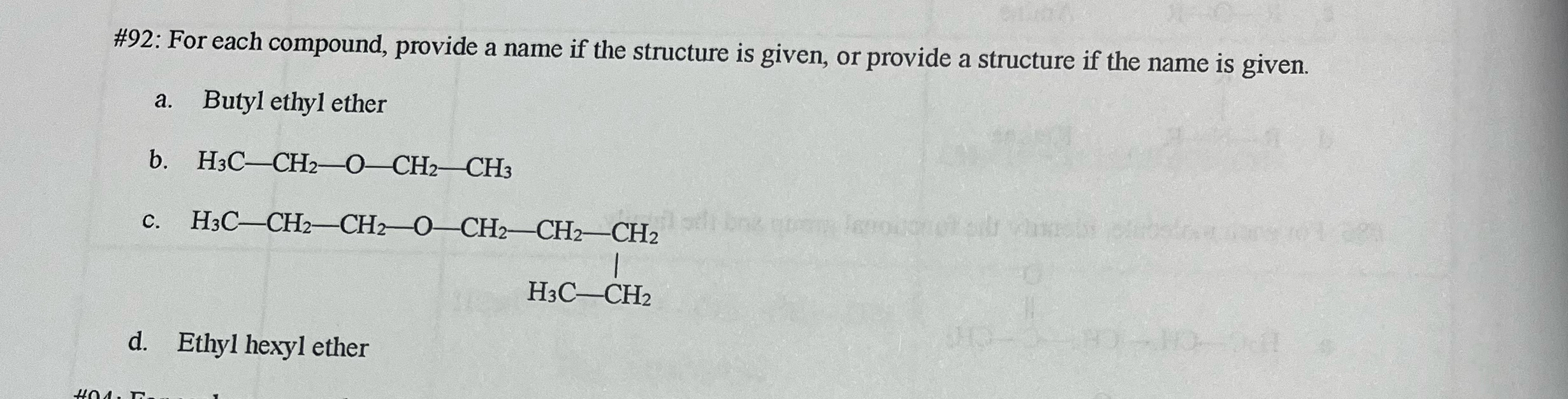 Solved #92: For each compound, provide a name if the | Chegg.com Solved #92: For each compound, provide a name if the | Chegg.com