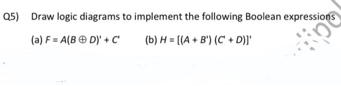 Solved 25) Draw logic diagrams to implement the following | Chegg.com