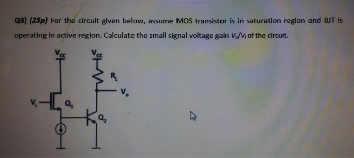 Solved Q3) (25p) For the circuit given below, assume MOS | Chegg.com