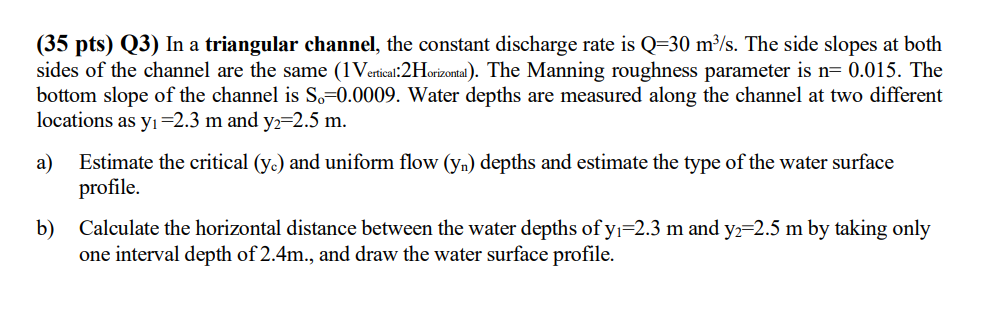 Solved (35 ﻿pts) ﻿Q3) ﻿In a triangular channel, the constant | Chegg.com