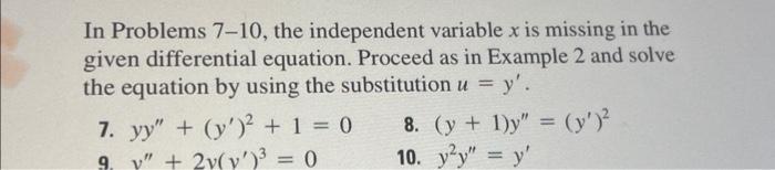Solved In Problems 7−10, the independent variable x is | Chegg.com