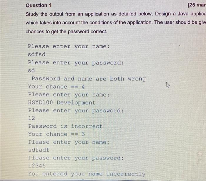 Solved Study the output from an application as detailed | Chegg.com