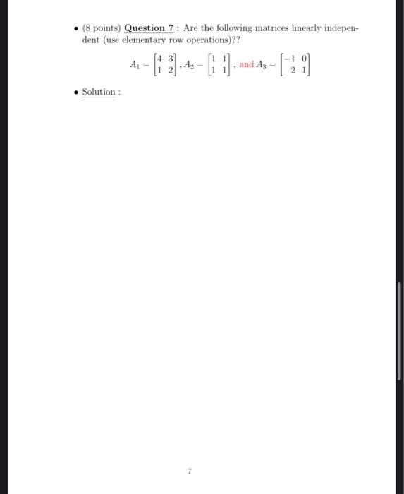 Solved - (8 points) Question 7: Are the following matrices | Chegg.com