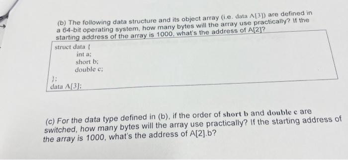 Solved (b) The following data structure and its object array | Chegg.com