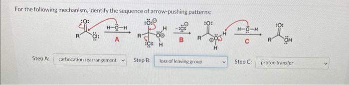 Solved For the following mechanism, identify the sequence of | Chegg.com Solved For the following mechanism, identify the sequence of | Chegg.com