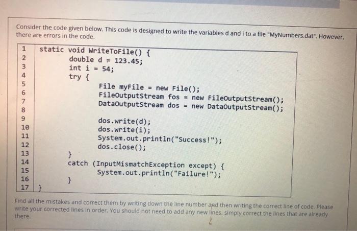 Solved Consider the code given below. This code is designed | Chegg.com