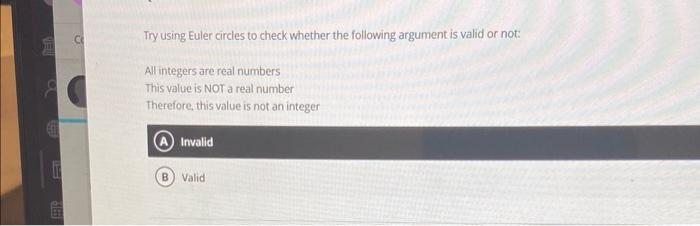 Solved Try using Euler circles to check whether the | Chegg.com