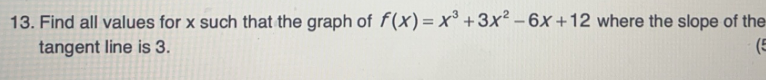 Solved Find all values for x ﻿such that the graph of | Chegg.com