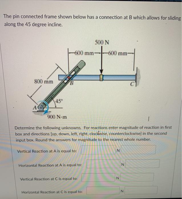 Solved The pin connected frame shown below has a connection | Chegg.com