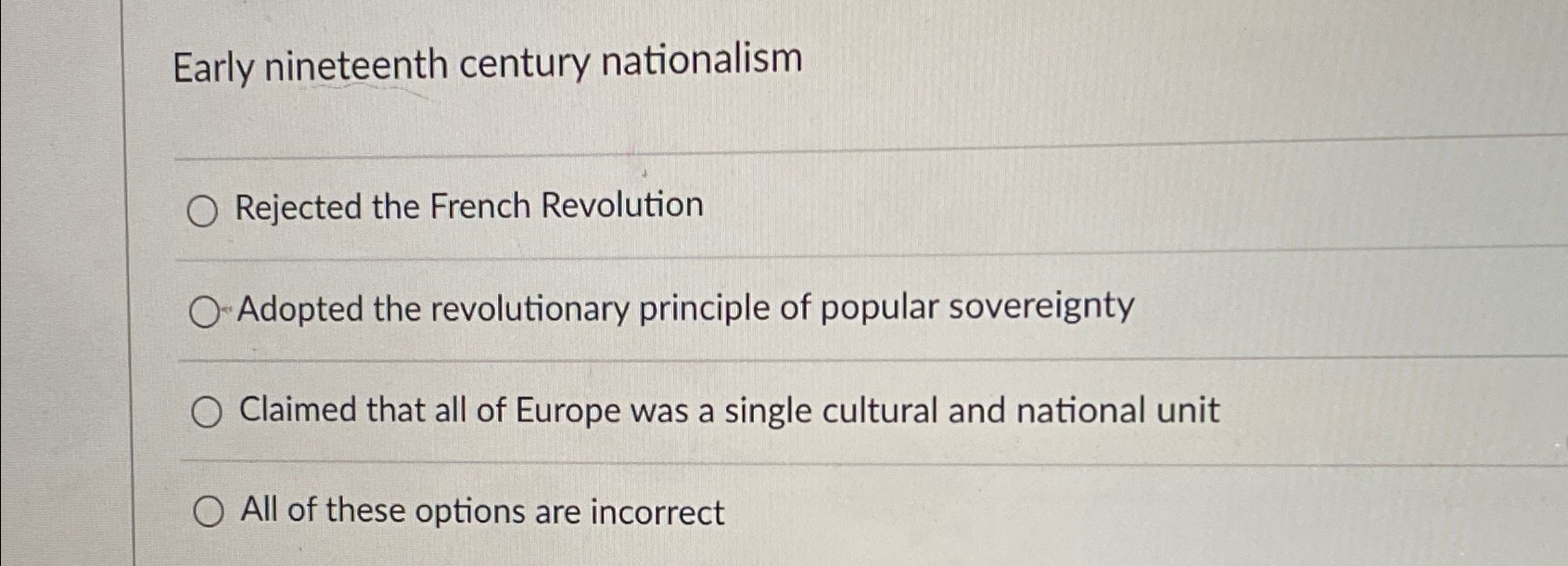 Solved Early nineteenth century nationalismRejected the | Chegg.com