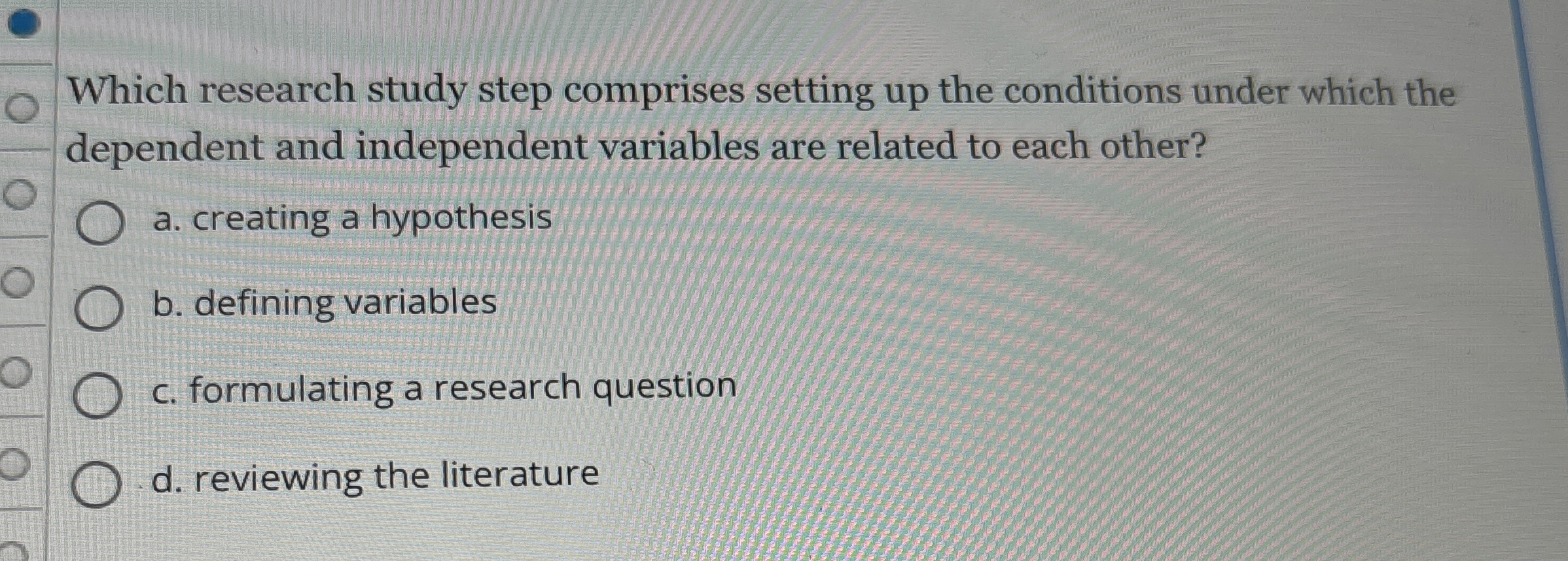 Which research study step comprises setting up the | Chegg.com