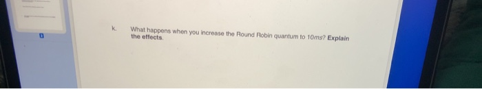 Solved Round Robin and Other Scheduling Algorithms Problem | Chegg.com