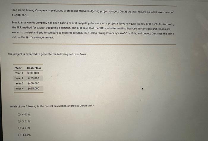 Solved Bilue Lama Mining Company is evaluating a proposed | Chegg.com