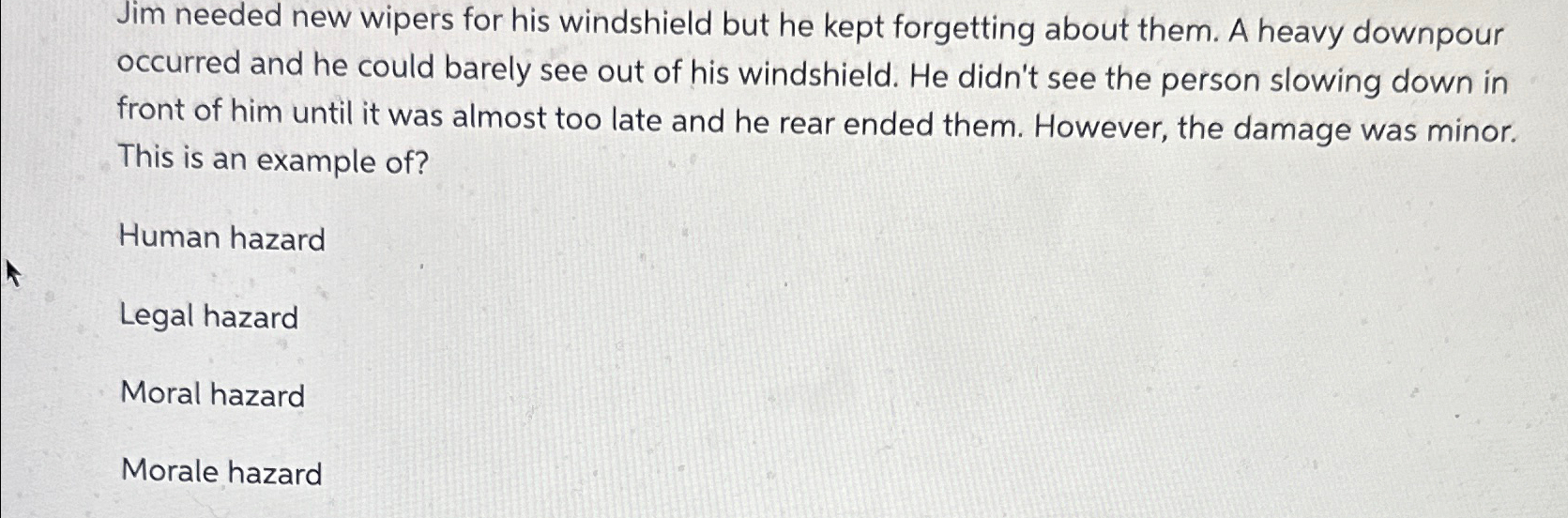 Solved Jim needed new wipers for his windshield but he kept | Chegg.com