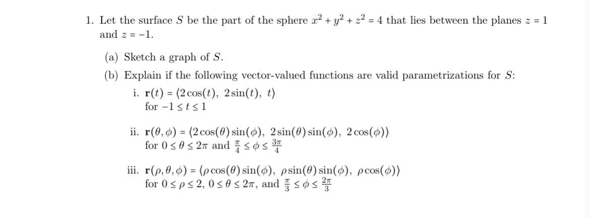 Solved Let the surface S ﻿be the part of the sphere | Chegg.com