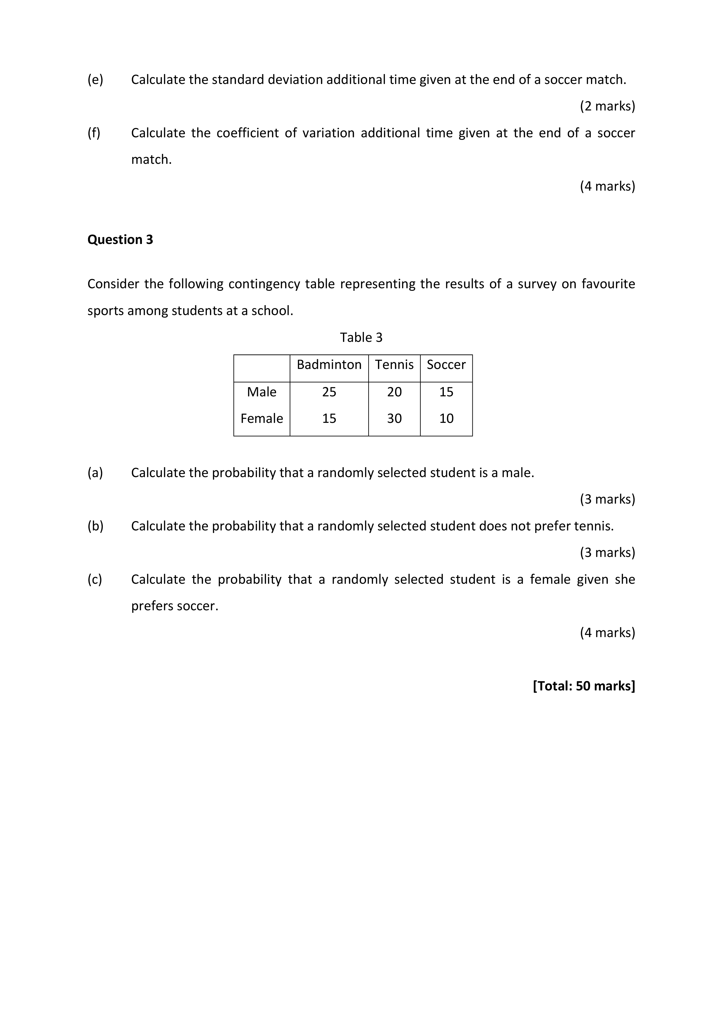 Solved (e) ﻿Calculate the standard deviation additional time | Chegg.com
