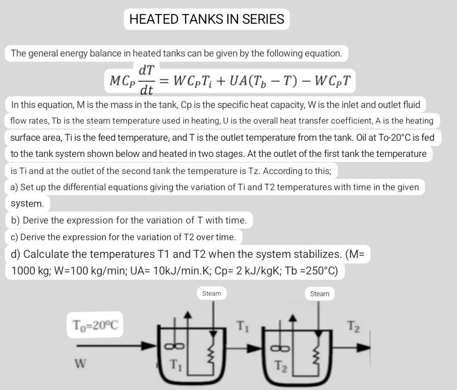 Solved The general energy balance in heated tanks can be | Chegg.com