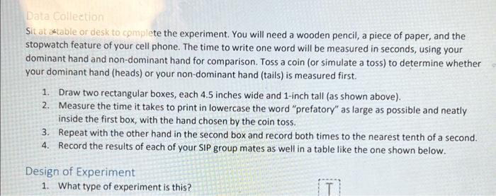 Solved Sit at a dable or desk to copmplete the experiment. | Chegg.com