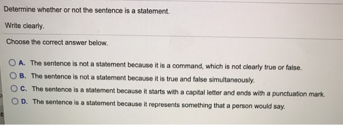 Solved Determine whether or not the sentence is a statement. | Chegg.com