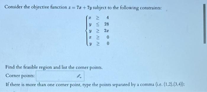 Solved Consider The Objective Function Z 7x 7y Subject