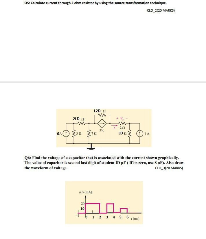 Solved Q5: Calculate current through 2 ohm resistor by using | Chegg.com