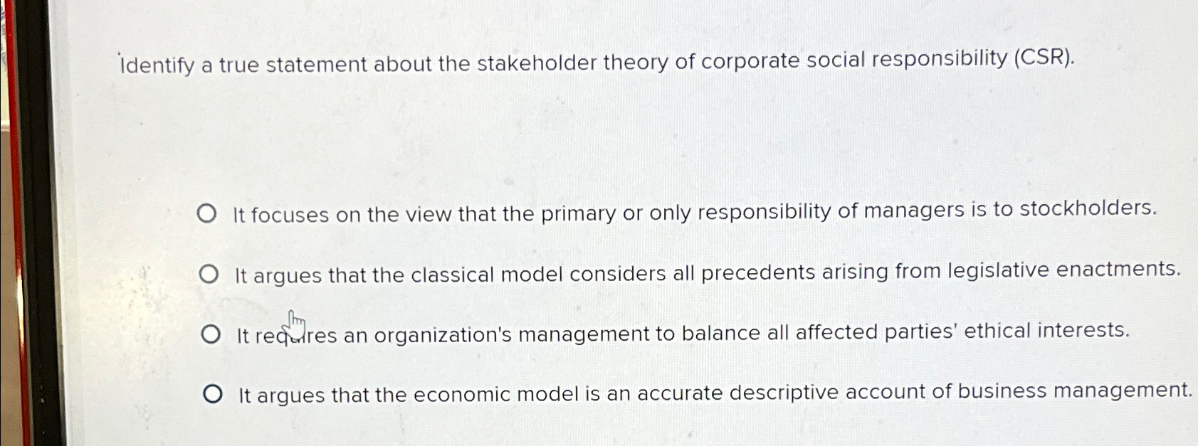 Solved Identify a true statement about the stakeholder | Chegg.com