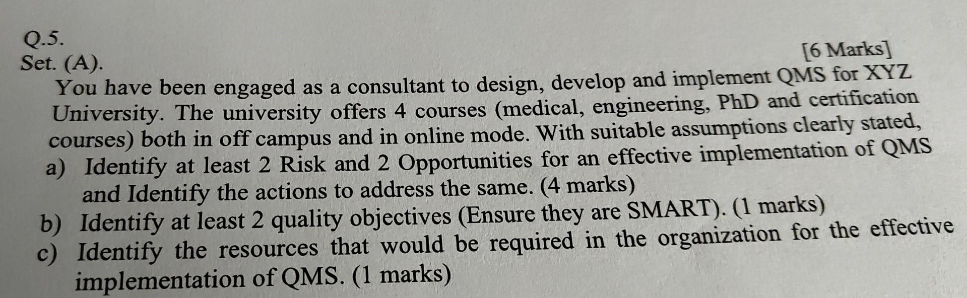 Solved Q.5. Set. (A). [6 Marks] You have been engaged as a | Chegg.com