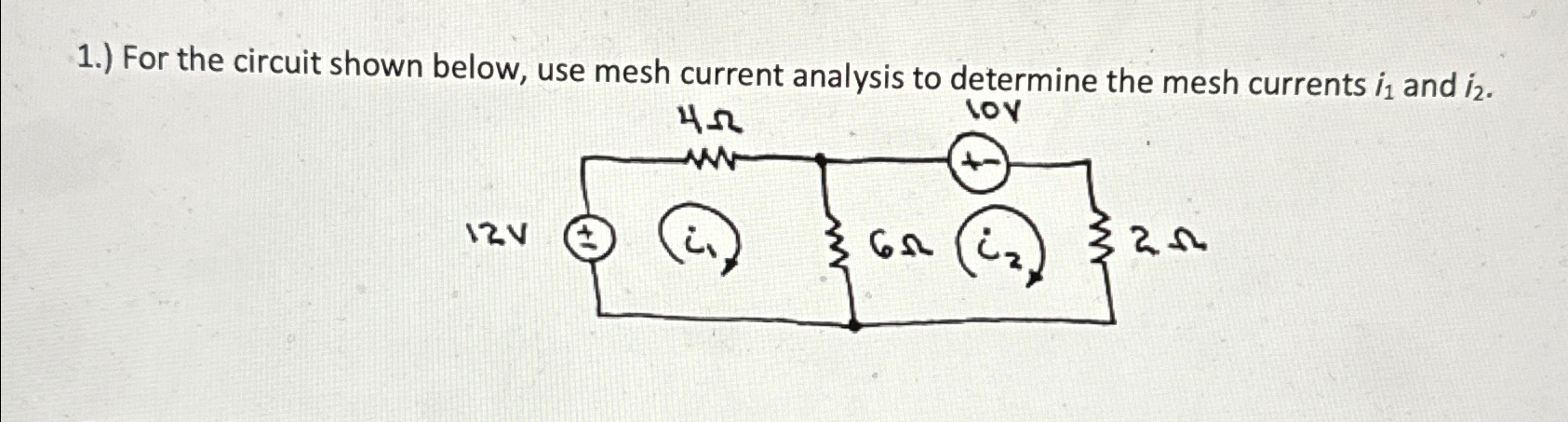 Solved 1.) ﻿For the circuit shown below, use mesh current | Chegg.com