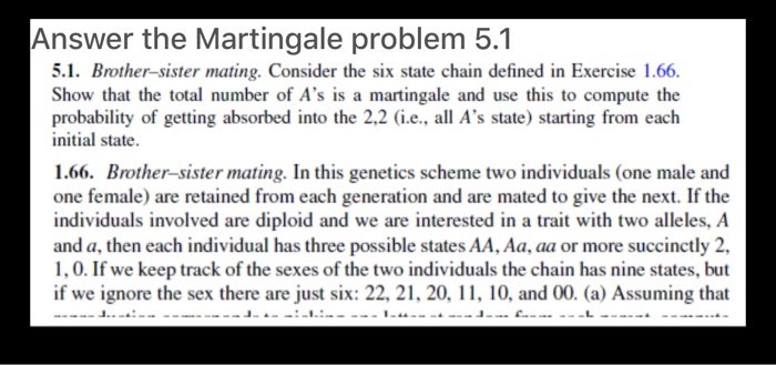 Answer the Martingale problem 5.1 5.1. Brother-sister | Chegg.com