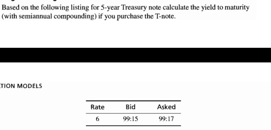 Based on the following listing for 5 -year Treasury | Chegg.com