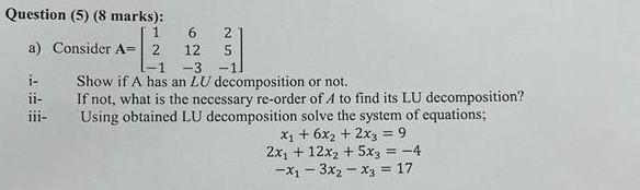 Solved Question (5) (8 marks): a) Consider | Chegg.com