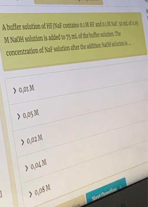 Solved A buffer solution of HF/NaF contains 0.1MHF and 0.1 M | Chegg.com