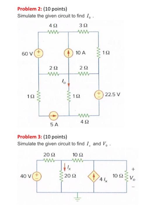 Solved Problem 2: (10 points) Simulate the given circuit to | Chegg.com