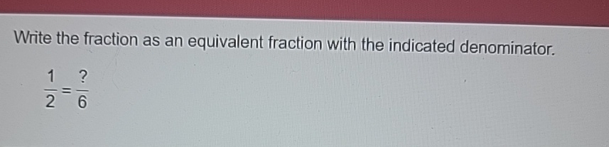 Solved Write the fraction as an equivalent fraction with the | Chegg.com