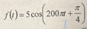 Solved Find its amplitude, angular frequency ,frequency, | Chegg.com