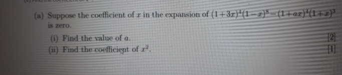 Solved (a) ﻿Suppose the coefficient of x ﻿in the expansion | Chegg.com