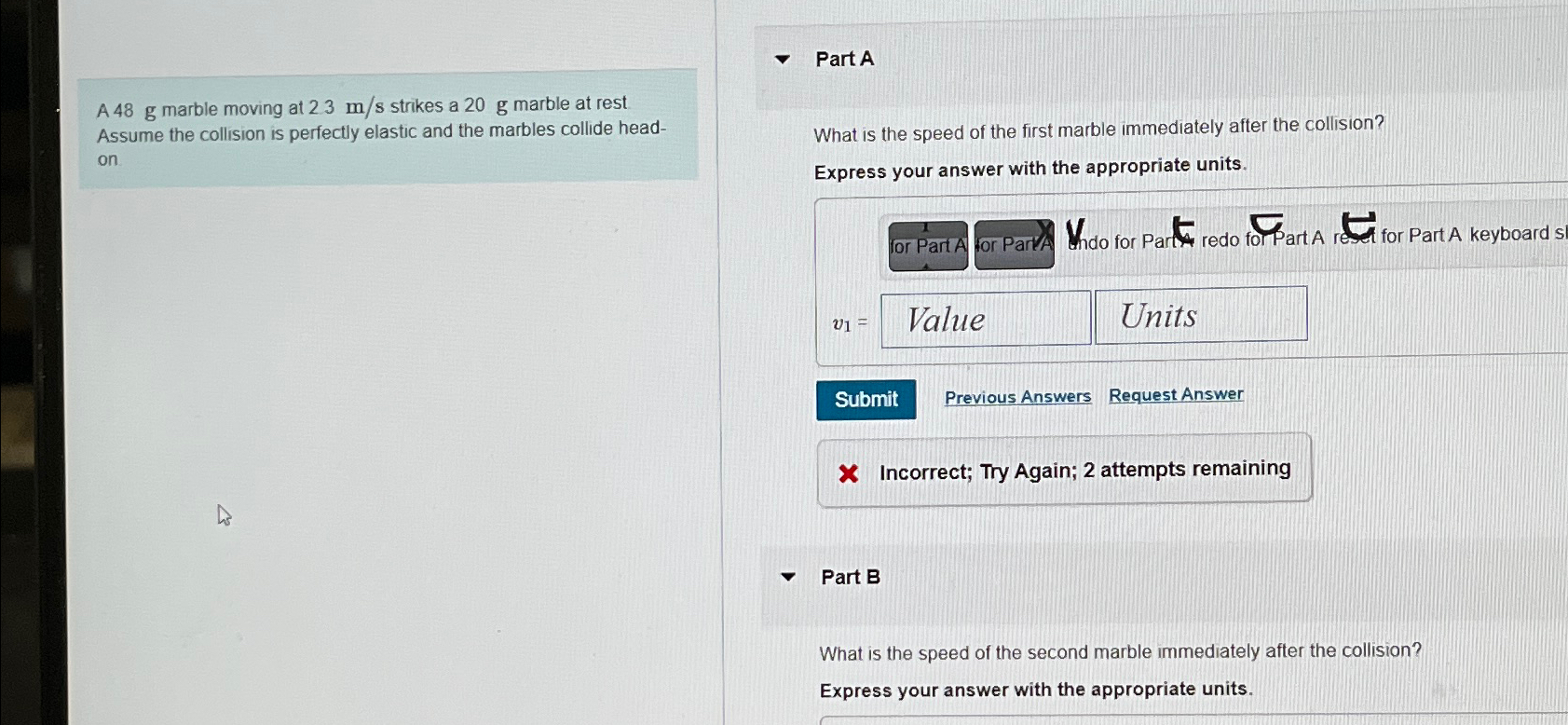Solved Part AA 48g ﻿marble moving at 23ms ﻿strikes a 20g | Chegg.com
