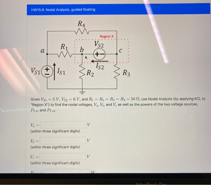 Solved HW15.9. Nodal Analysis, guided floating R4 M. Region | Chegg.com