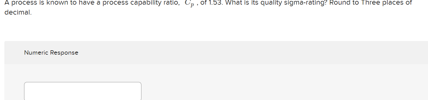Solved A process is known to have a process capability | Chegg.com