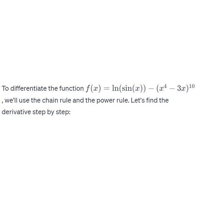 Solved f(x)=ln(sin(x))-(x4-3x)10 | Chegg.com