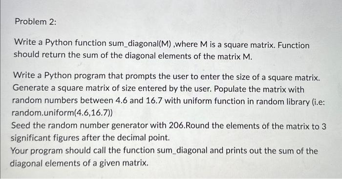 Solved Can you please help me this problem using Python with | Chegg.com