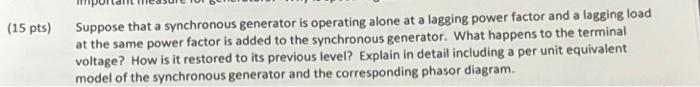 Solved Suppose that a synchronous generator is operating | Chegg.com