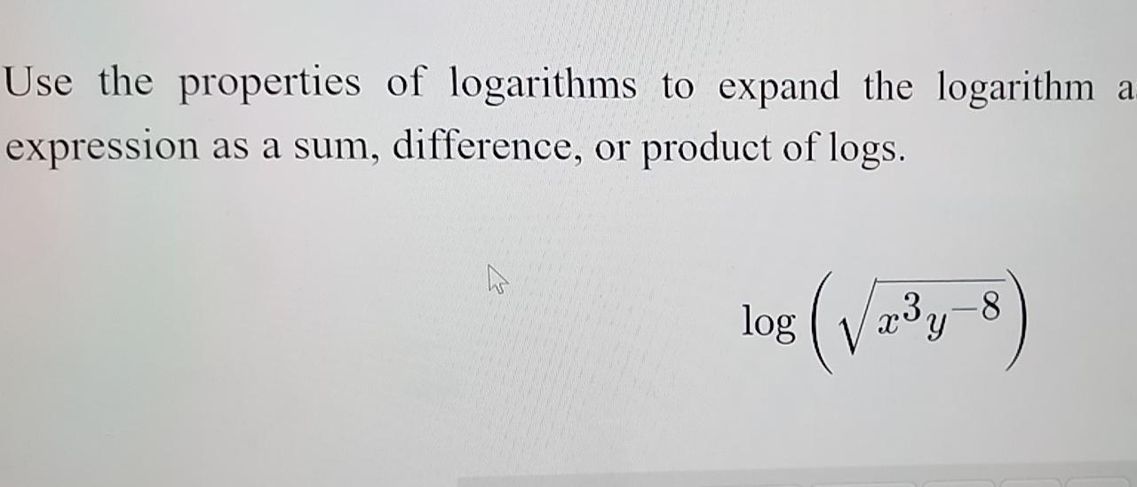 Solved Use the properties of logarithms to expand the | Chegg.com