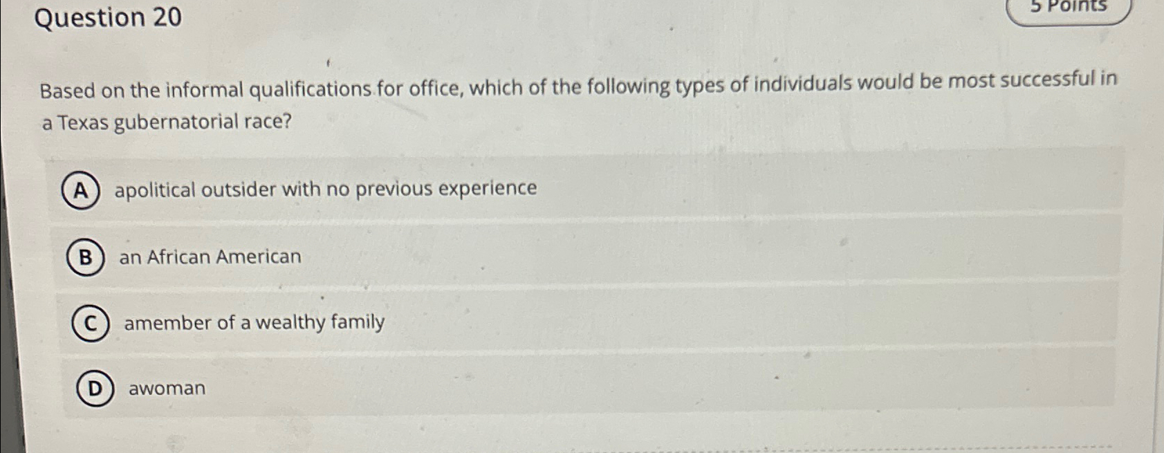 Solved Question 20Based on the informal qualifications for | Chegg.com