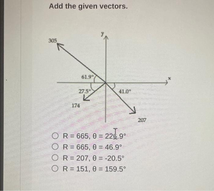 Solved Add the given vectors. | Chegg.com