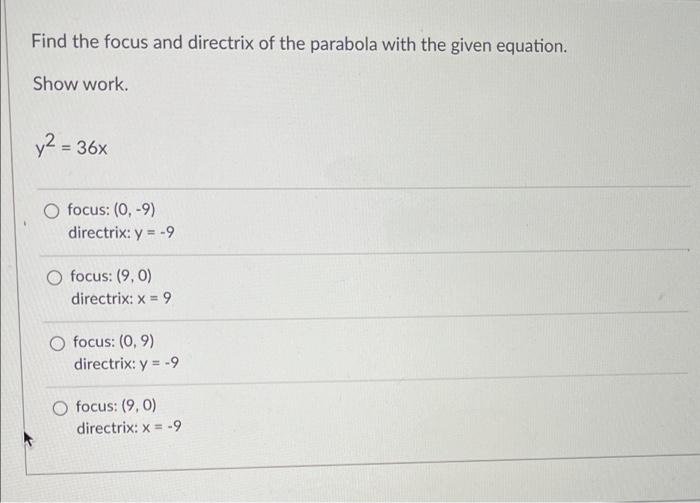 Solved Find the focus and directrix of the parabola with the | Chegg.com