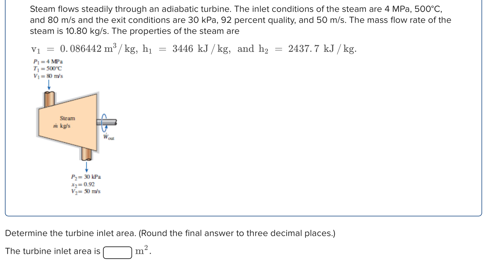 Solved Steam flows steadily through an adiabatic turbine. | Chegg.com